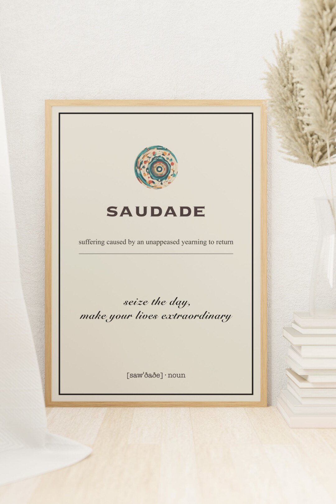 Saudade Quote Poster | Quote Wall Art | Definition Wall Art | Printable ...