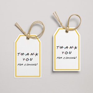Friends Gift Tag, Friends Theme Birthday Party Favor Tag, Thank You for ...