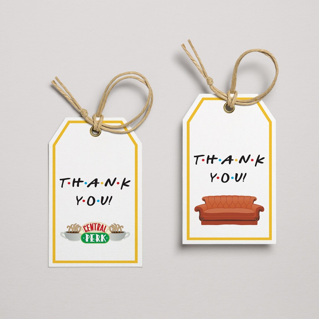 Friends Theme Baby Shower Favor Tag, Friends Gift Tag, Thank You Tag ...