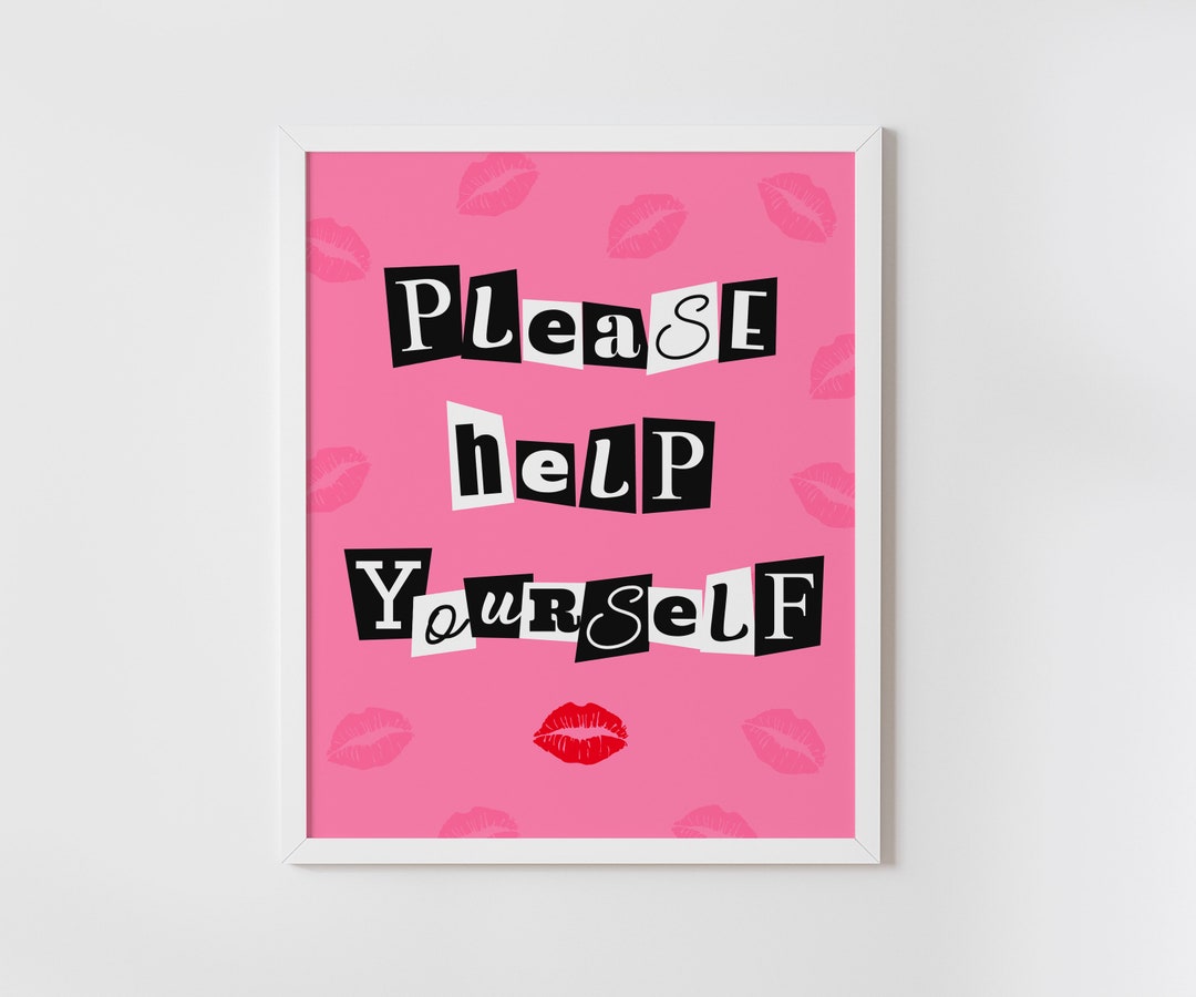 Please Help Yourself Sign, Mean Girls Theme Party, Food Table Sign ...