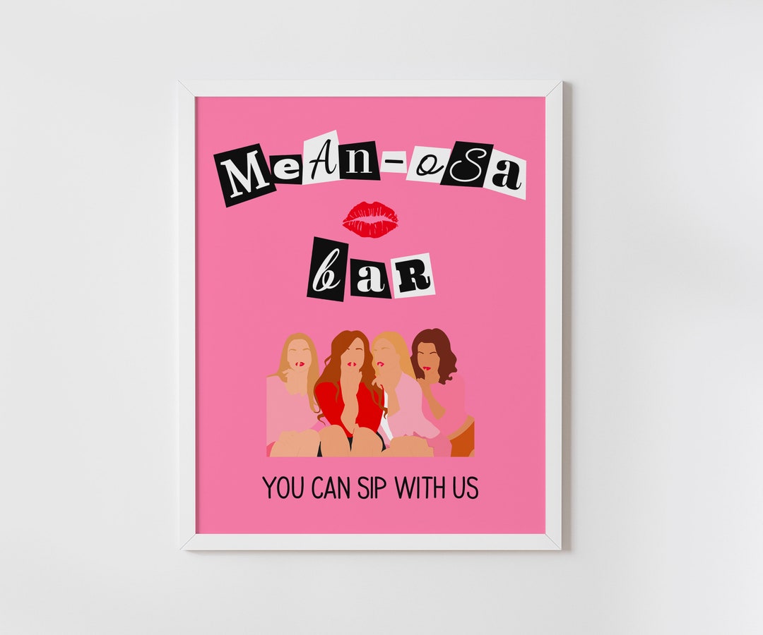 Mimosa Bar Sign, Mean Girls Theme Party, Mean-osa Bar, Bachelorette ...