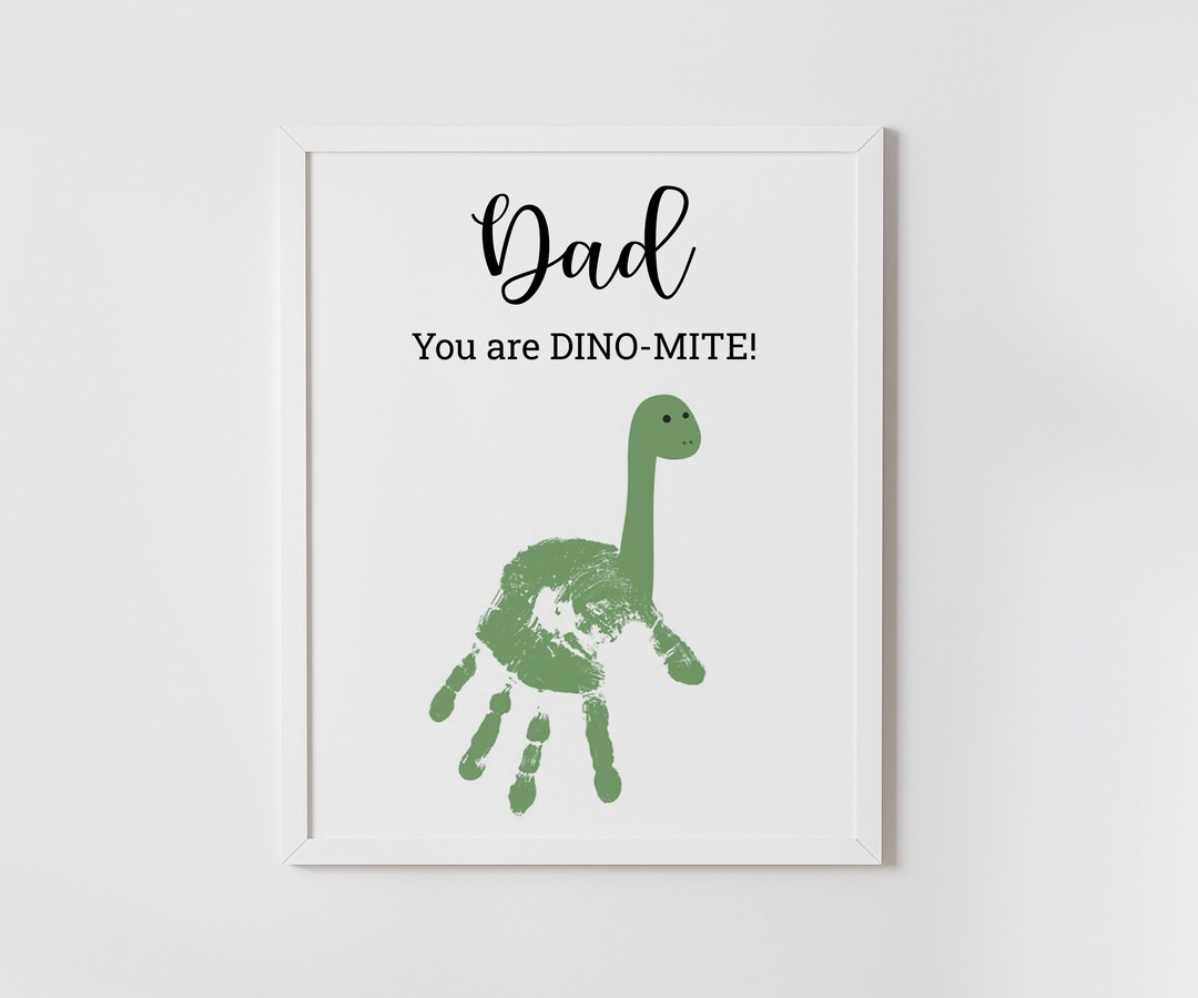Dinosaur Handprint Art Craft, First Father's Day, Dad You Are DINO_MITE ...