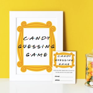 Candy Guessing Game, Friends Theme Birthday Party Activity, Sign Cards ...