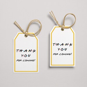 Friends Gift Tag, Friends Theme Birthday Party Favor Tag, Thank You for ...
