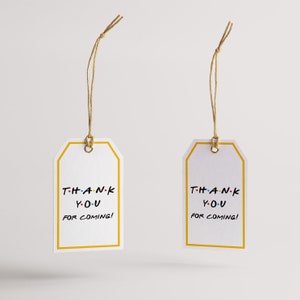 Friends Gift Tag, Friends Theme Birthday Party Favor Tag, Thank You for ...