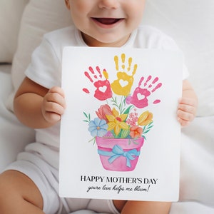 Flower Handprint Art, Mother's Day Craft, Your Love Helps Me Bloom ...