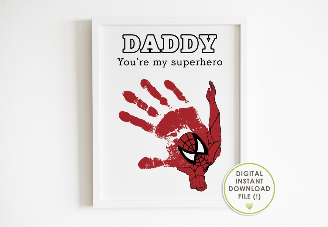 Daddy You Are My Superhero, Father's Day Handprint Art Craft, Gift From ...