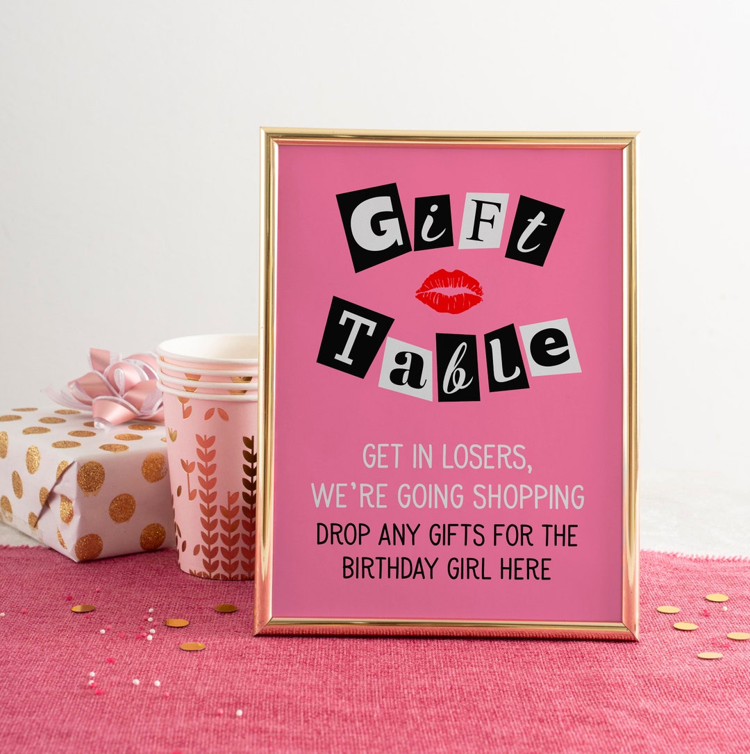 Gift Table Sign, Mean Girls Birthday Party, Favor Table Sign, Printable ...