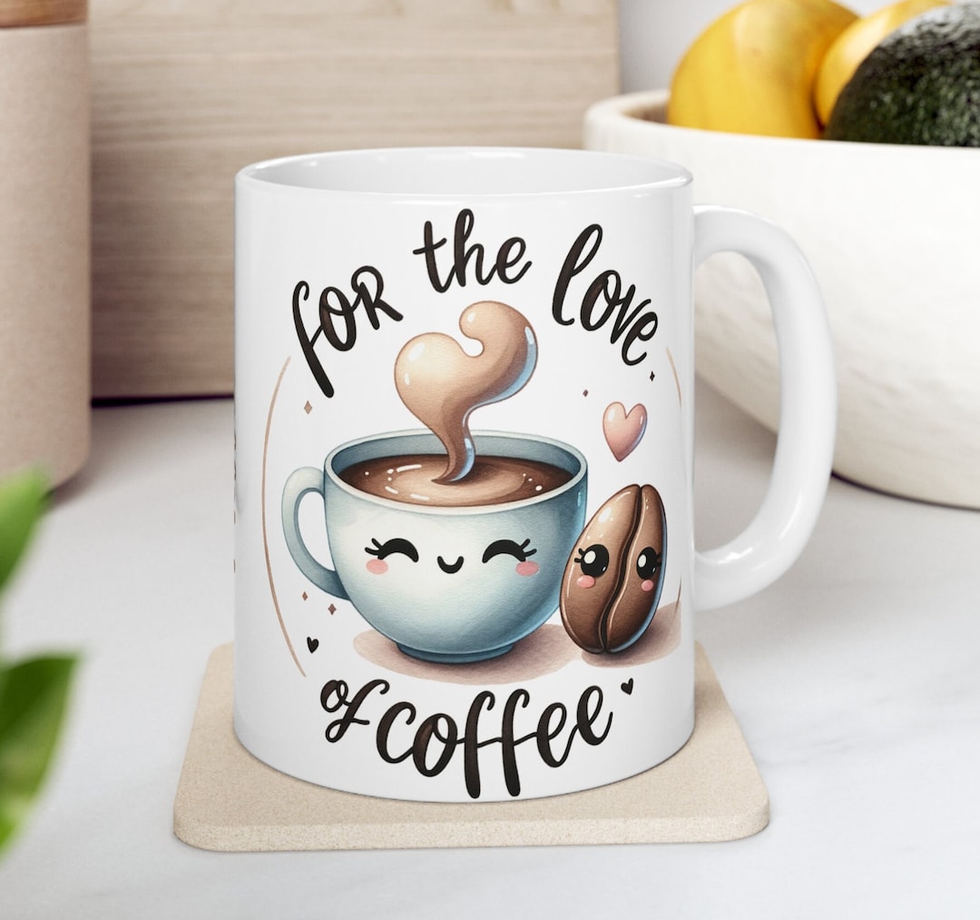 For the Love of Coffee, Personalized Coffee Mug, Personalized Tea Mug ...