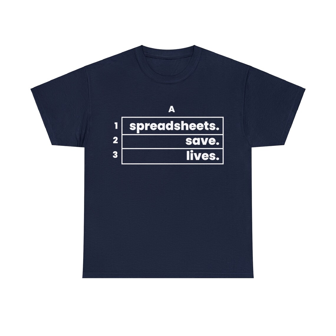 Spreadsheets Save Lives Excel Lovers Unisex Heavy Cotton - Etsy