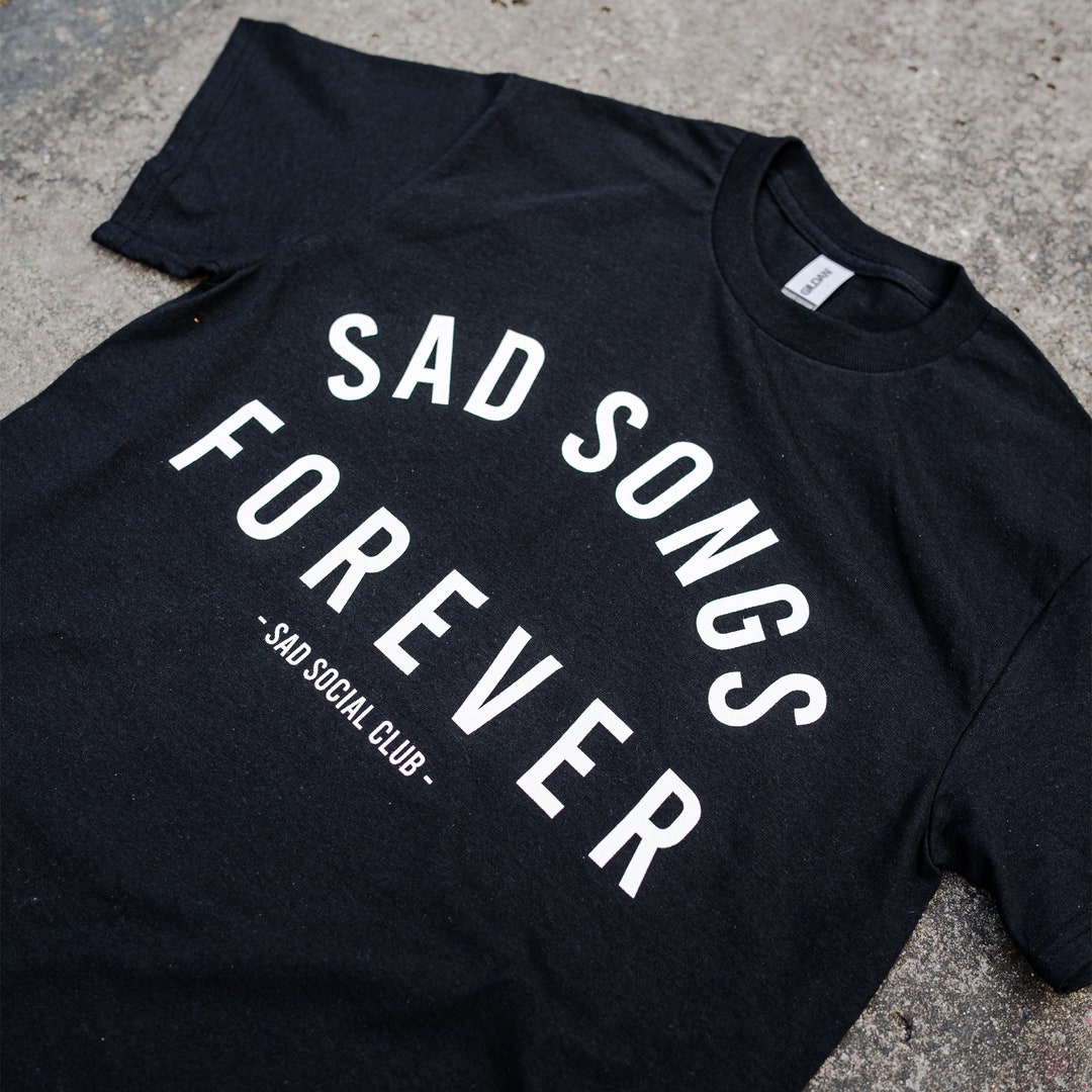Sad Songs Forever Black T-shirt / Emo Clothing / Alternative / - Etsy