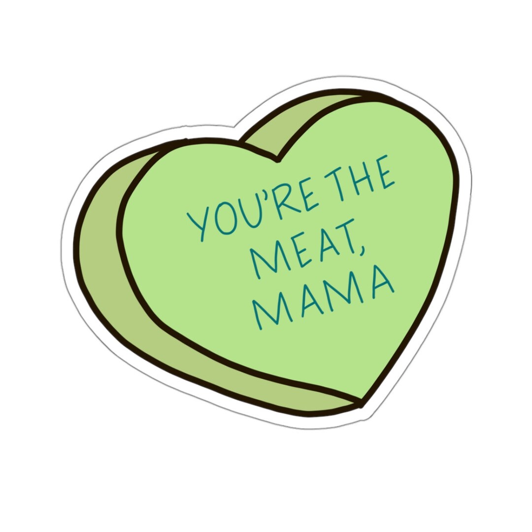Kristen Applebees meat Mama Candy Heart Sticker Dimension 20 Fantasy ...