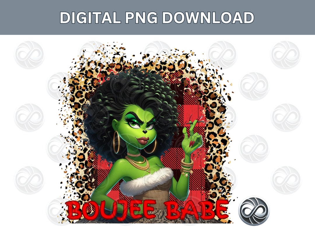Boujee Grinch Babe Png, Grinch Boujee Png, American American Png ...