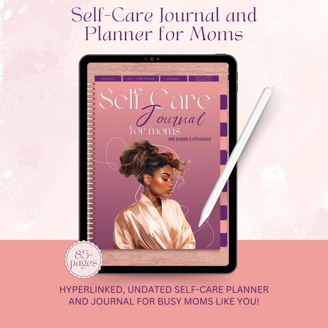 Self Care Digital Planner and Journal for Moms, Hyperlinked 2024 ...