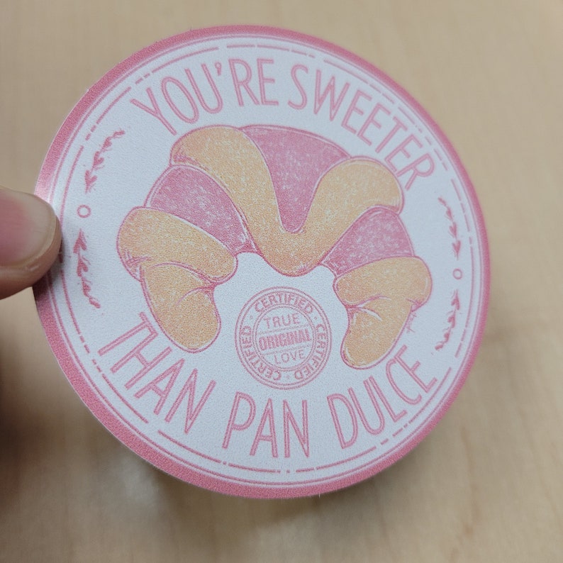 Pan Dulce You're Sweeter Than Pan Dulce Love Sticker - Etsy
