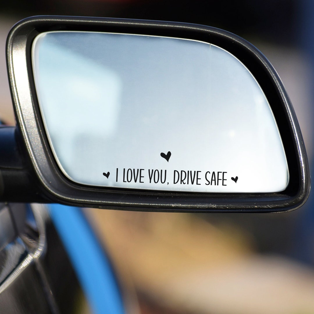 I Love You, Drive Safe Decal New Driver Car Sticker Decal for Women ...