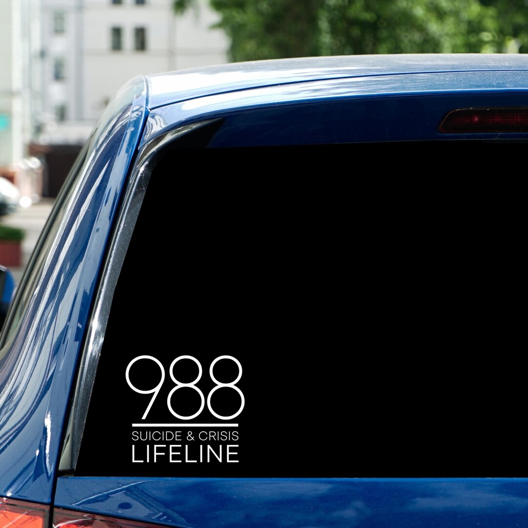 Suicide Prevention Sticker 988 Crisis Lifeline Decal ; 9 8 8 Bumper ...