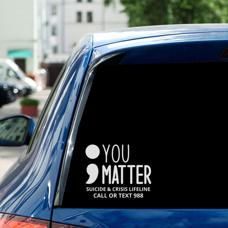 Mental Health Decal, You Matter Decal, Gift for Mental Health, 988 ...