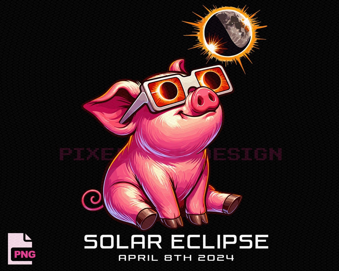 Pig Solar Eclipse April 8th 2024 PNG Digital Download, April 8th 2024 ...
