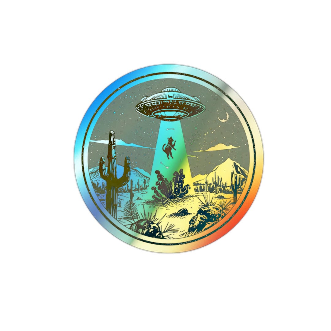 Holographic UFO Sticker | Alien Cat Abduction, Desert Scene - Etsy