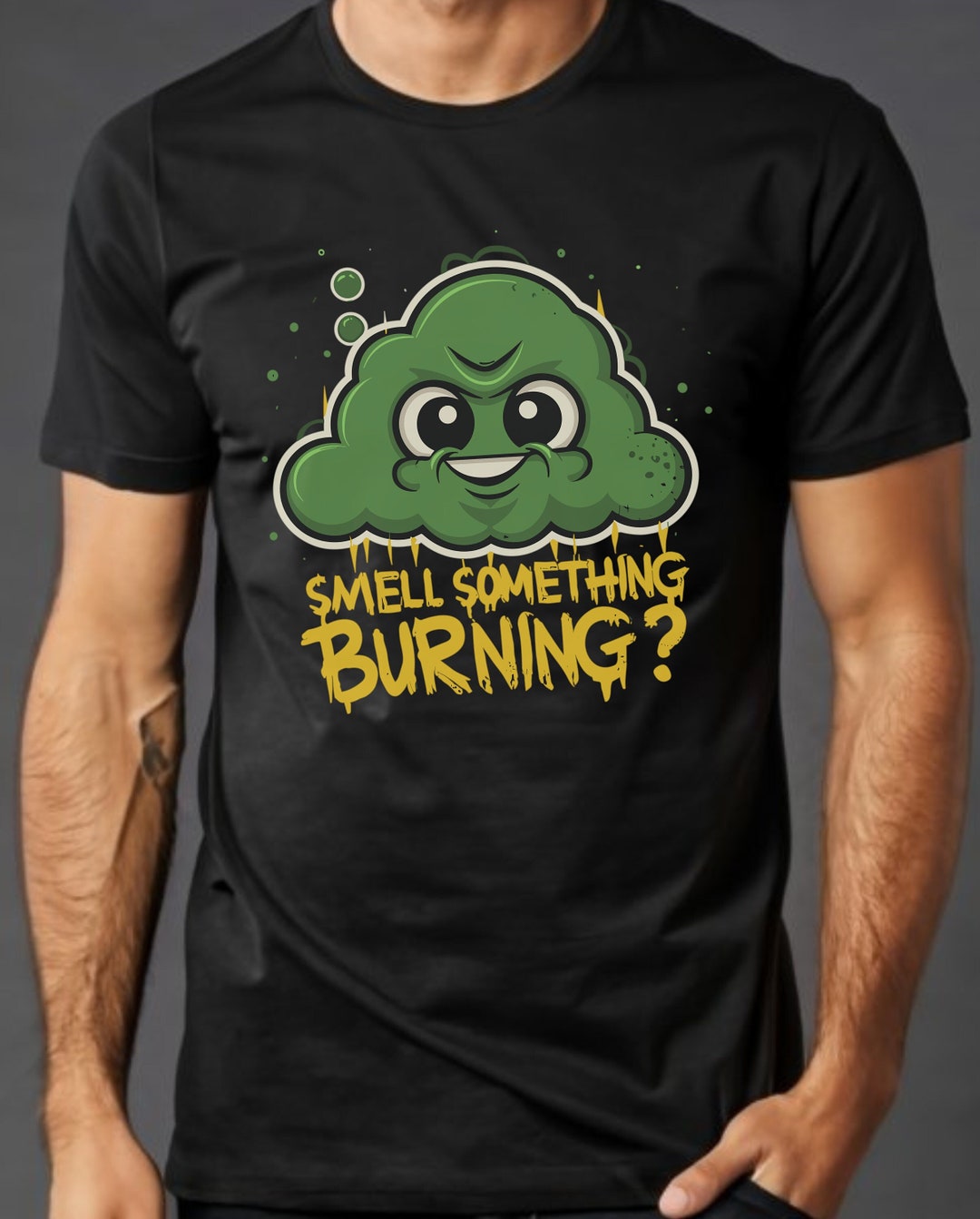 Laugh-out-loud Fart Shirt: 'smell Something Burning?' With Green Cloud ...