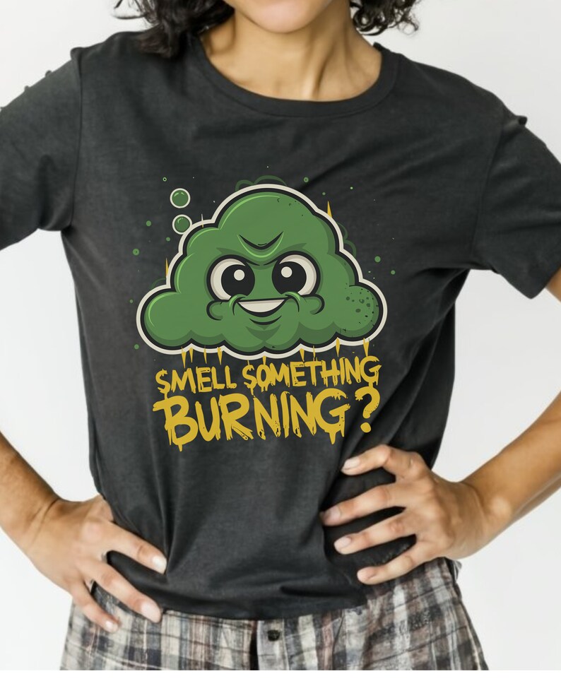 Funny smell Something Burning Fart Shirt With Green Cloud Design - Etsy