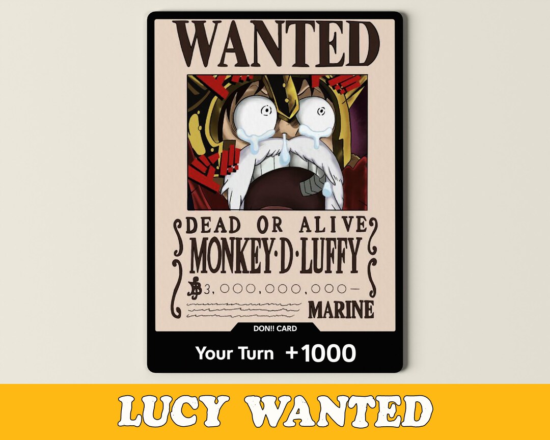 Wanted Lucy One Piece TCG Don Card Custom Alternate Art One Piece Cards ...