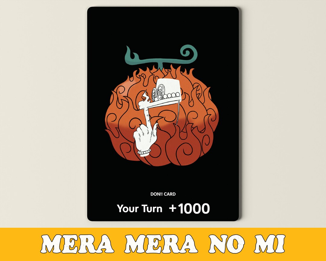 Mera Mera No Mi OPTCG Don Card Custom Alternate Art OP Cards Fanart Don ...