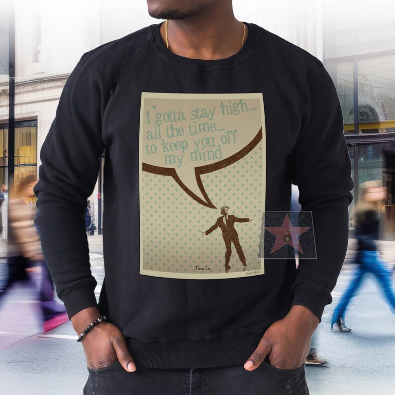 TOVE LO "habits (stay High)" Art Rock Poster Lyrics Crewneck Sweatshirt ...
