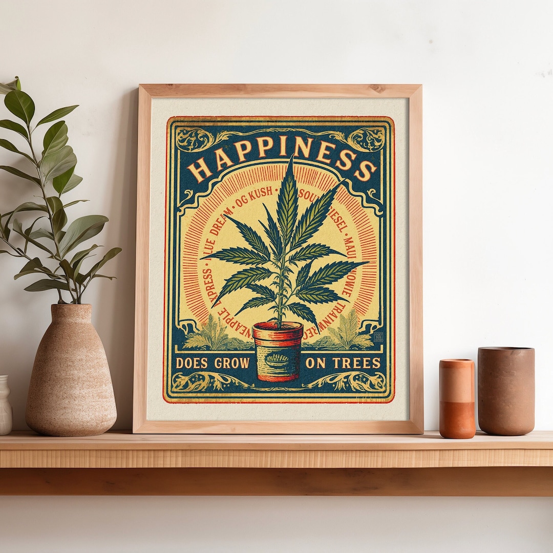 Weed Poster, Happiness Wall Art, 420 Art Print, Elevate Your Space With the Happiness Cannabis ...
