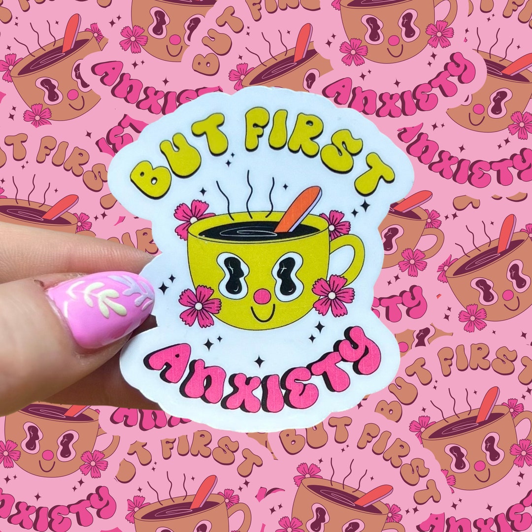 But First, Anxiety Coffee Cup Funny Trippy Cute Retro Mental Health ...