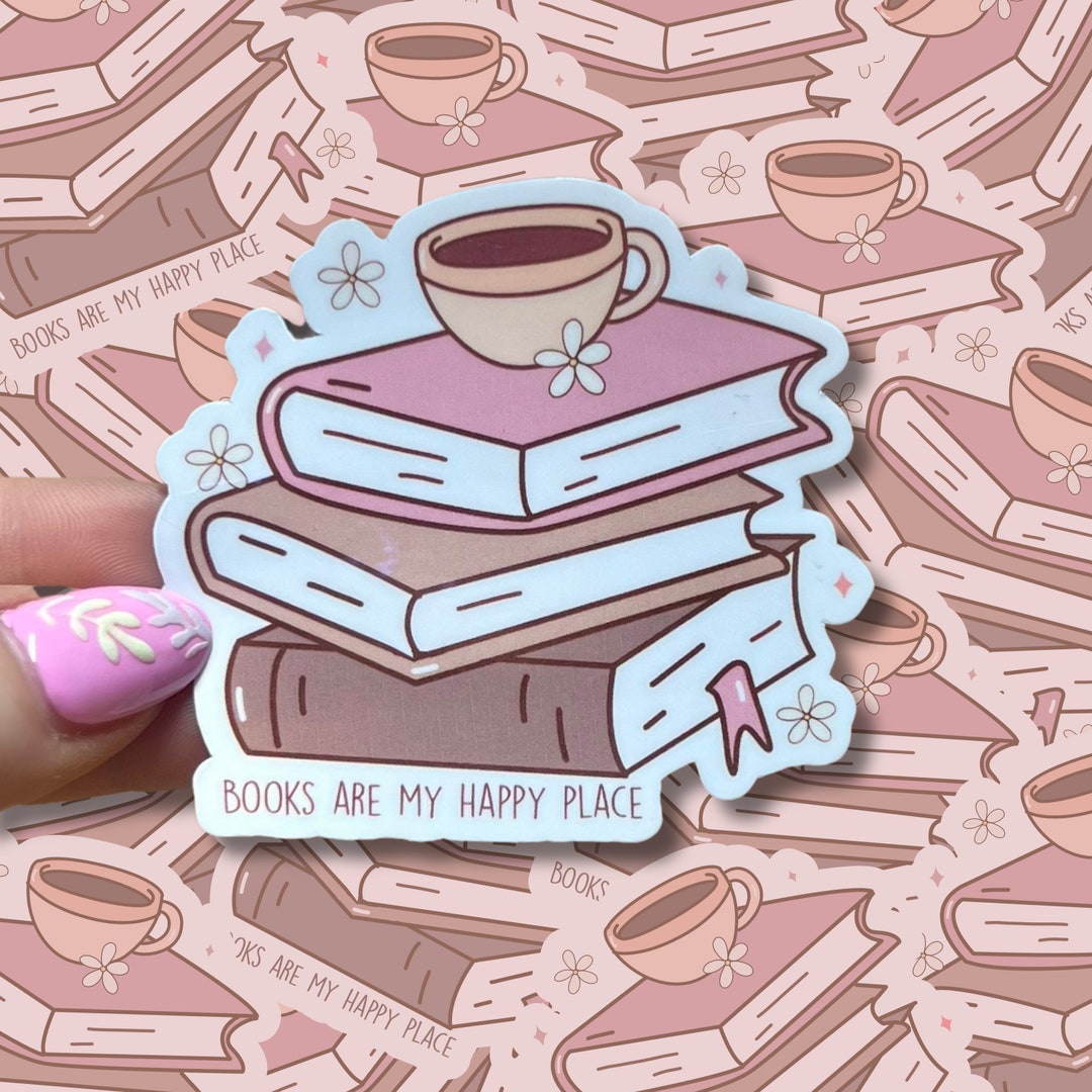 Books Are My Happy Place Bookworm Gift, Tea Lover HIGH Quality Vinyl ...