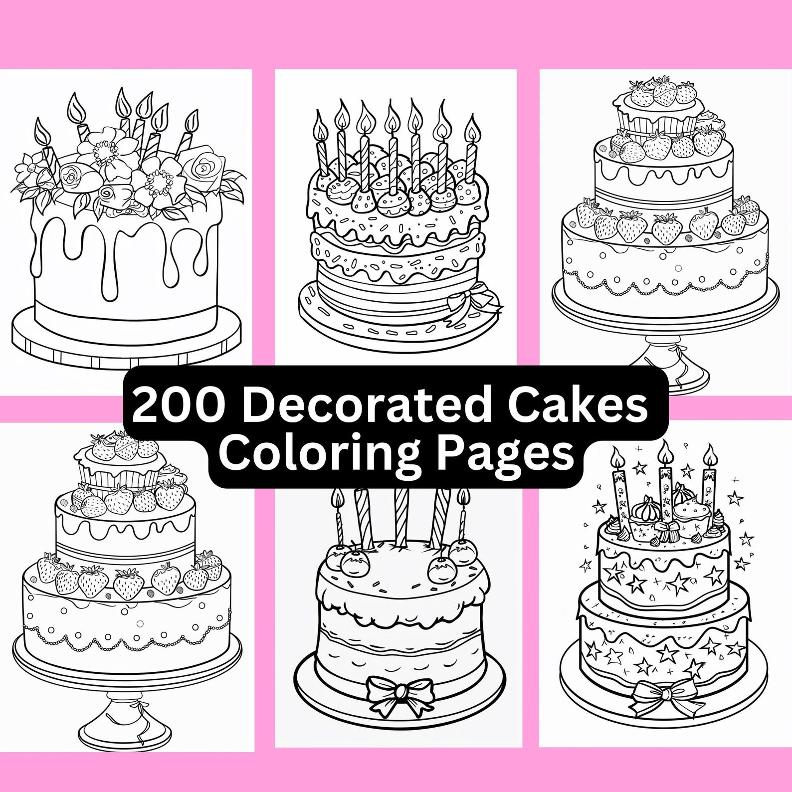 200 Decorated Cakes Coloring Pages Book, Kids & Adults (digital ...