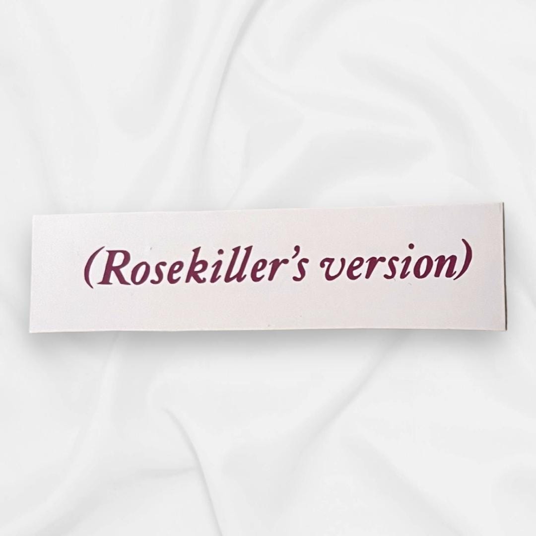 Rosekiller’s Version Sticker Vinyl | Barty | Evan | Quote Vinyl | Decal ...