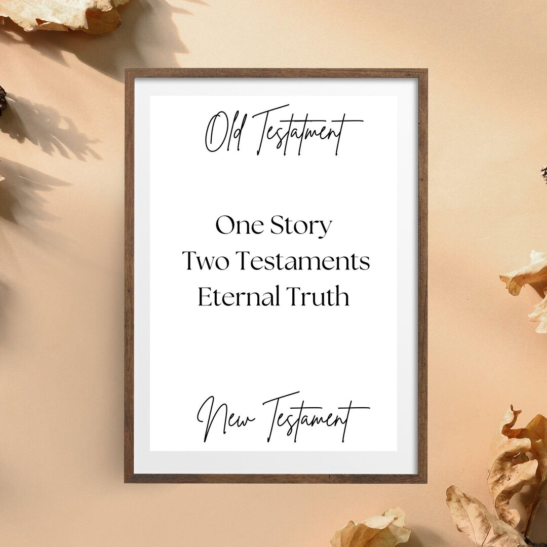Christian Wall Art Printable Old Testament New Testament One Story Two ...