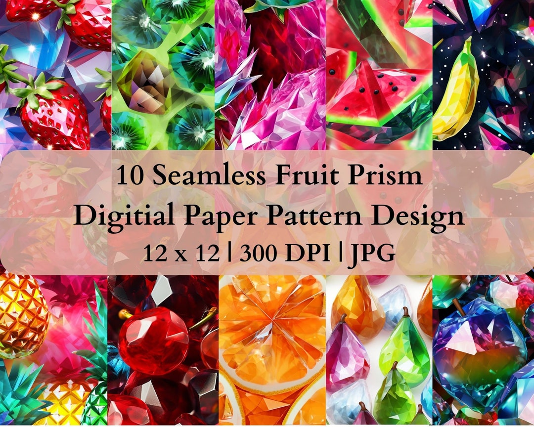10 Seamless Fruit Prism Digital Paper Pattern Design Template - Etsy