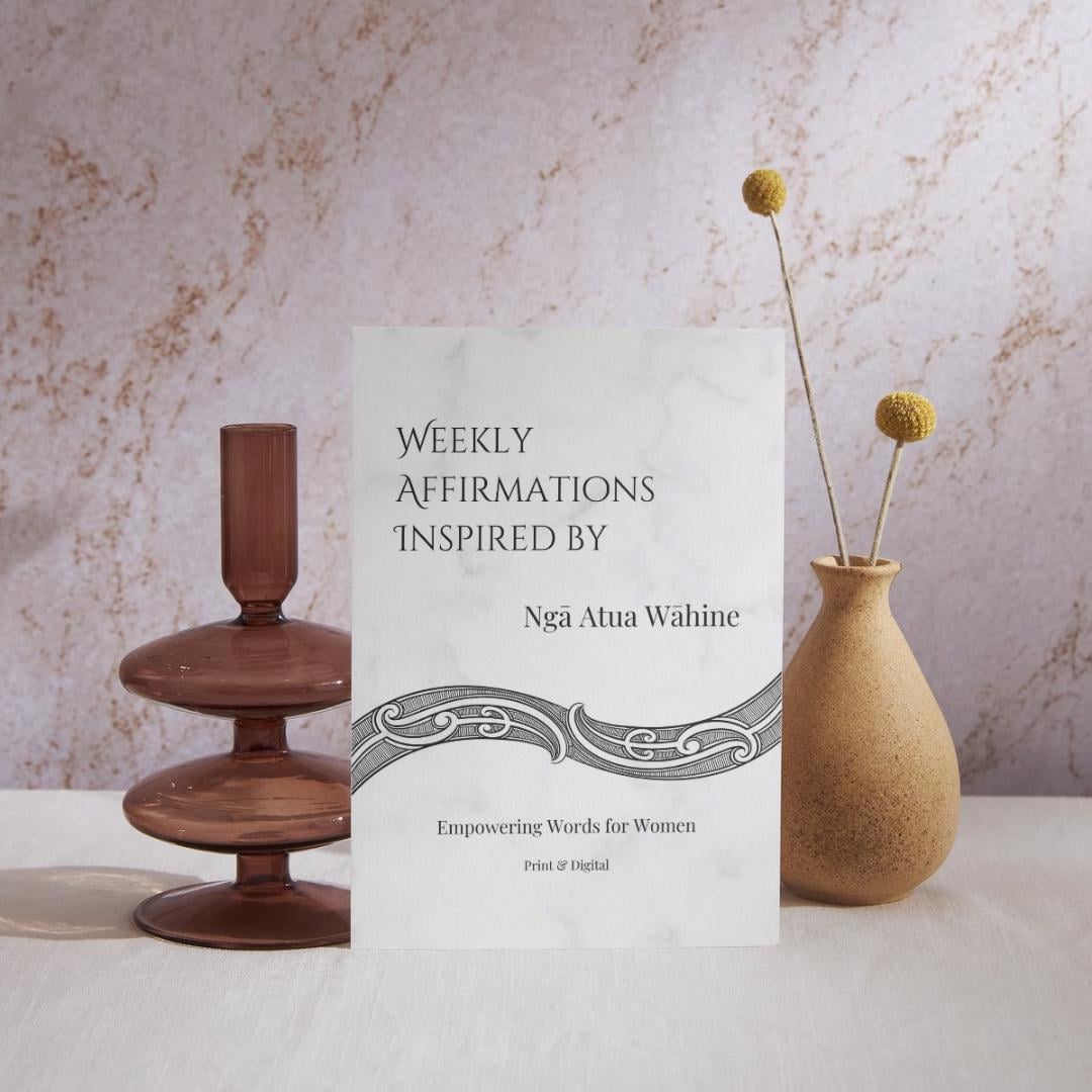 Weekly Affirmations Inspired by Ngā Atua Wāhine | Empowering Words for ...