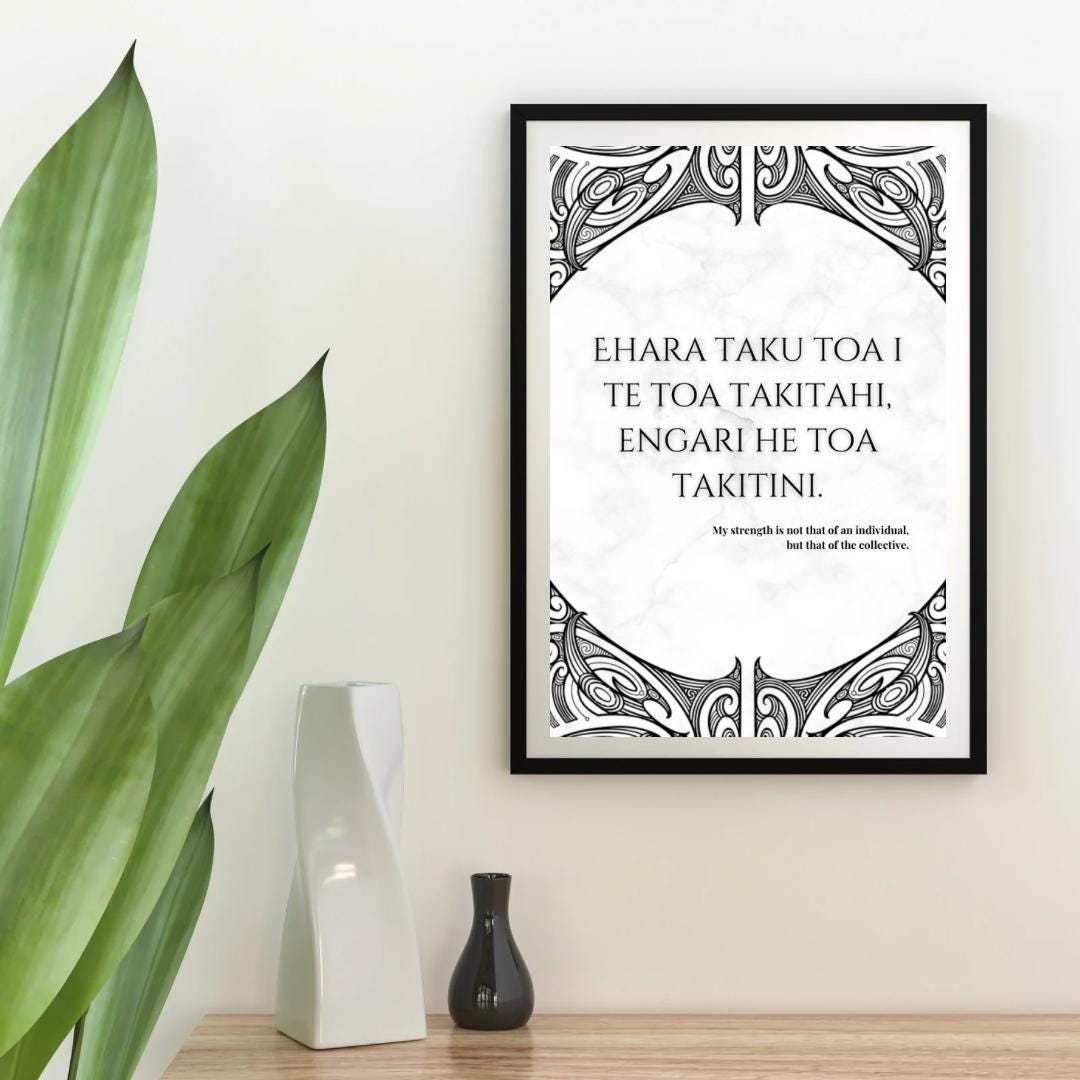 Minimalist Maori Whakatauki Poster - ‘ehara Taku Toa’ | Printable Wall ...