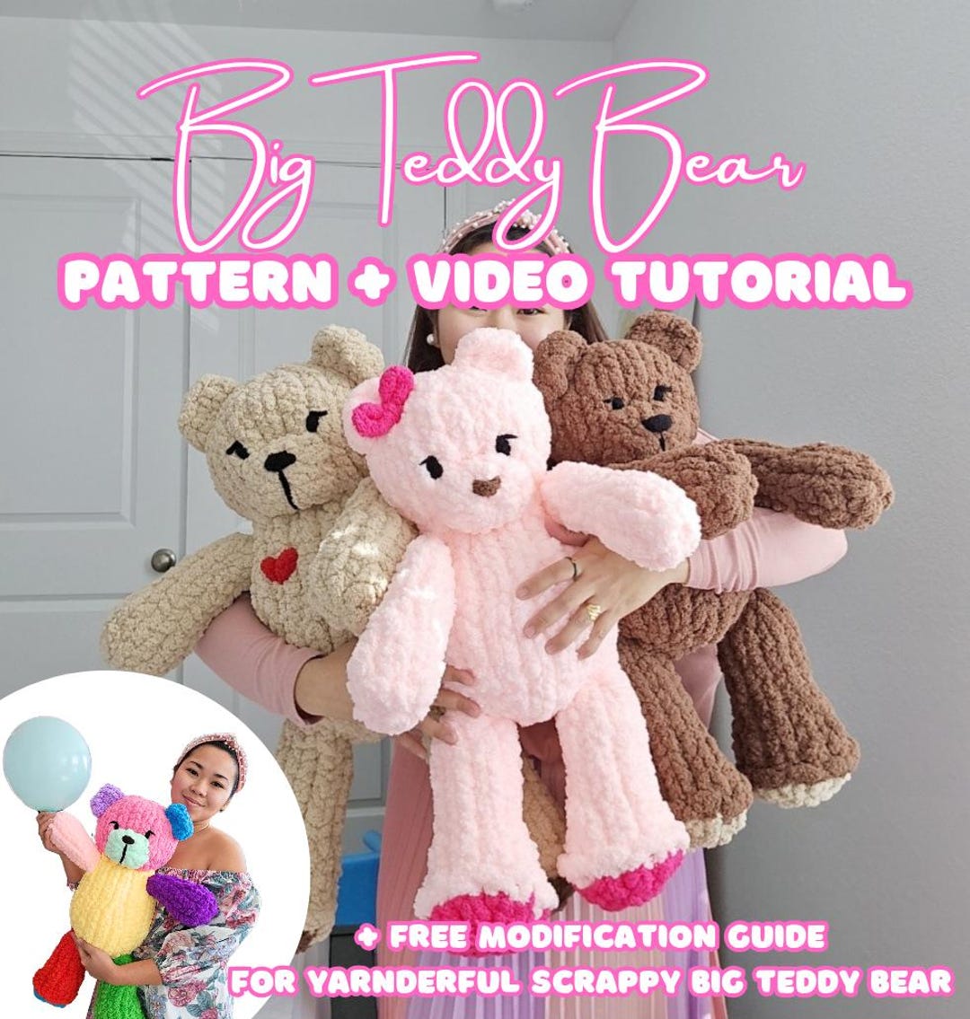 Handknit Big Teddy Bear Plushie Pattern With Video Tutorial With Free ...