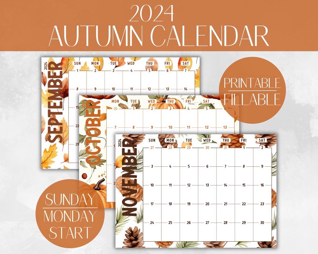 Autumn Calendar Printable Fillable Fall Calendar 2024 Autumn Monthly ...