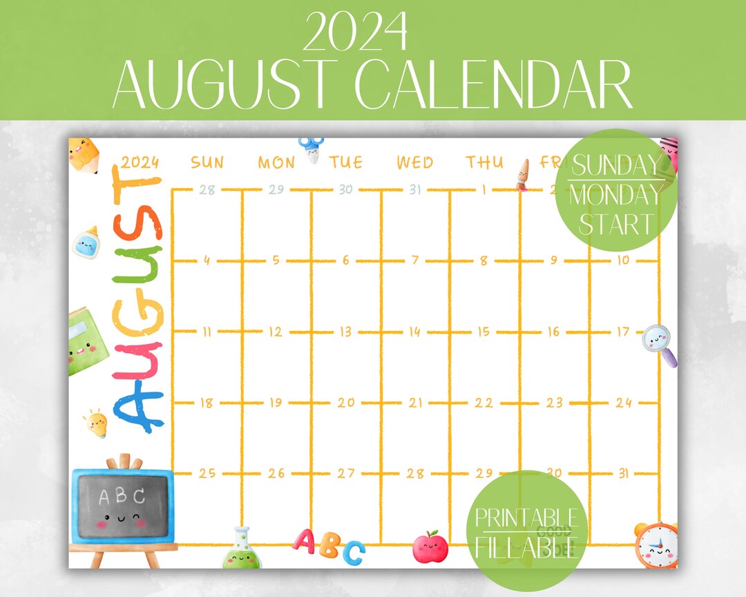 August 2024 Calendar Printable Fillable August Calendar Back to School ...