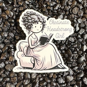 Obstinate Headstrong Girl, Jane Austen Sticker - Etsy