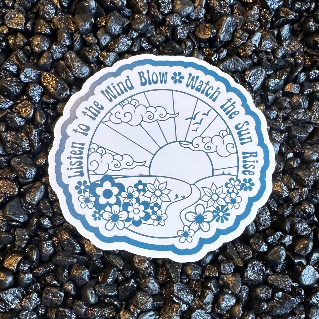 Listen to the Wind Blow Sticker - Etsy