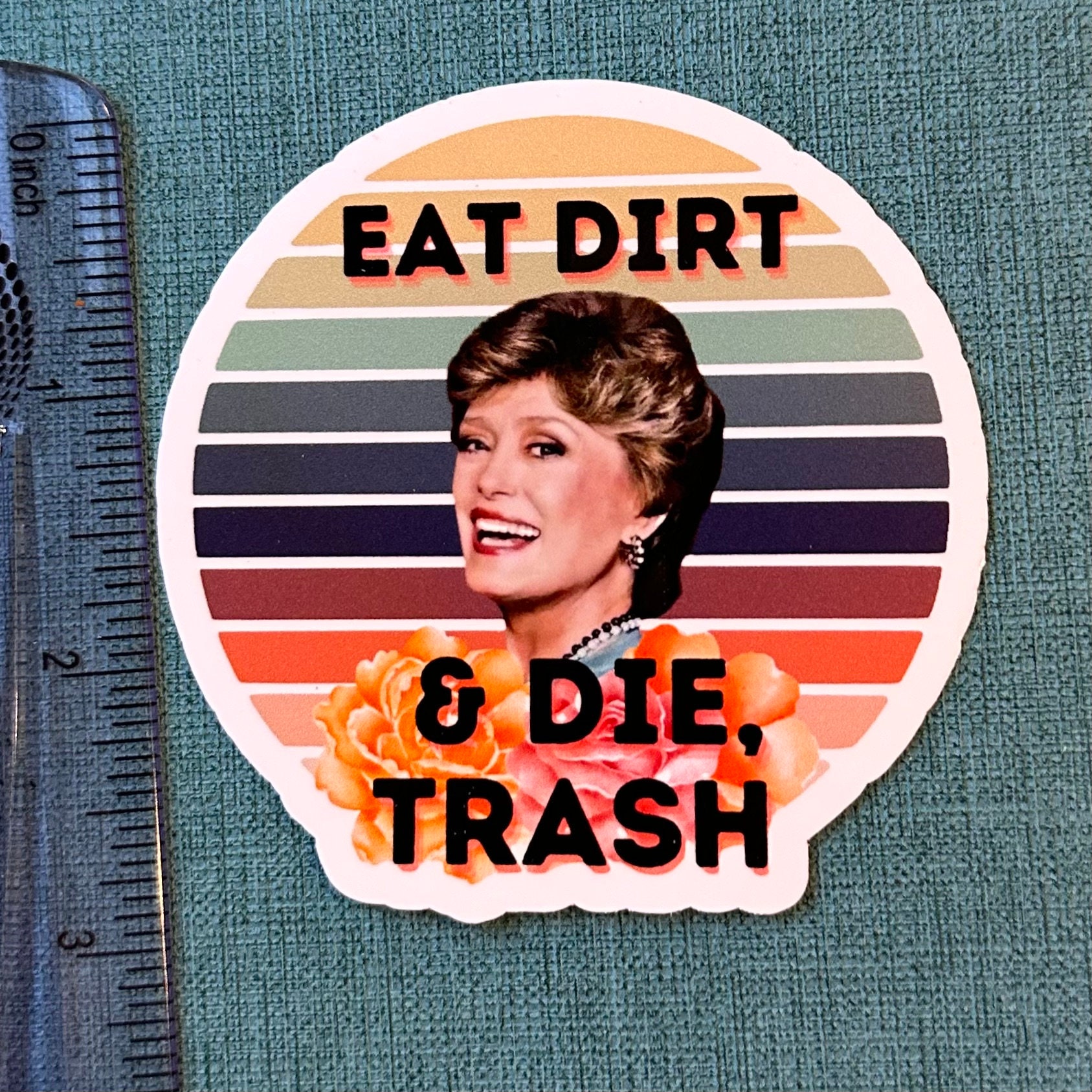 Eat Dirt and Die Trash Sticker - Etsy