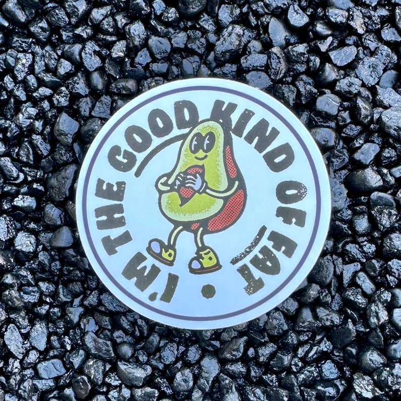 I'm the Good Kind of Fat Sticker - Etsy