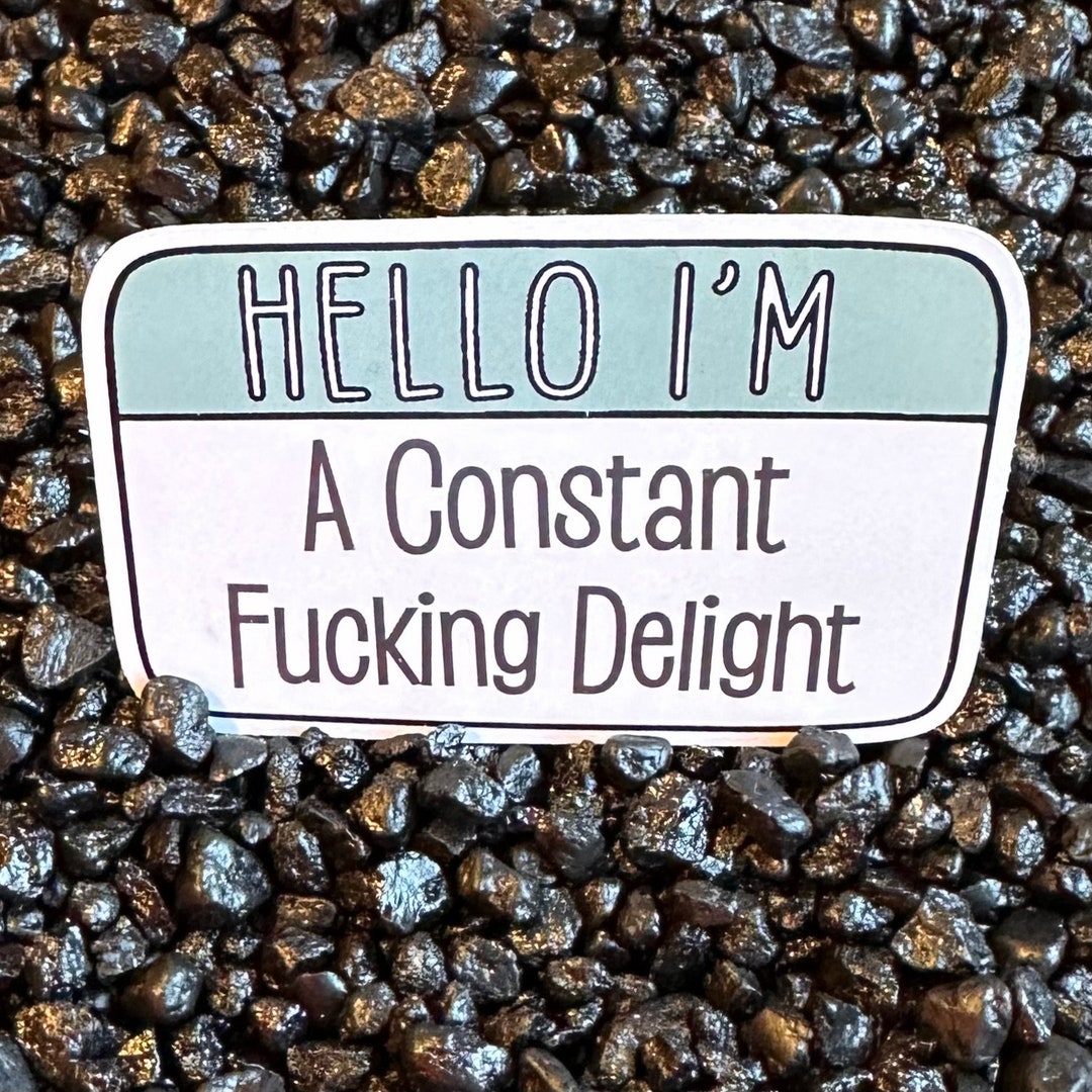 Hello, I'm a Constant Delight Sticker - Etsy