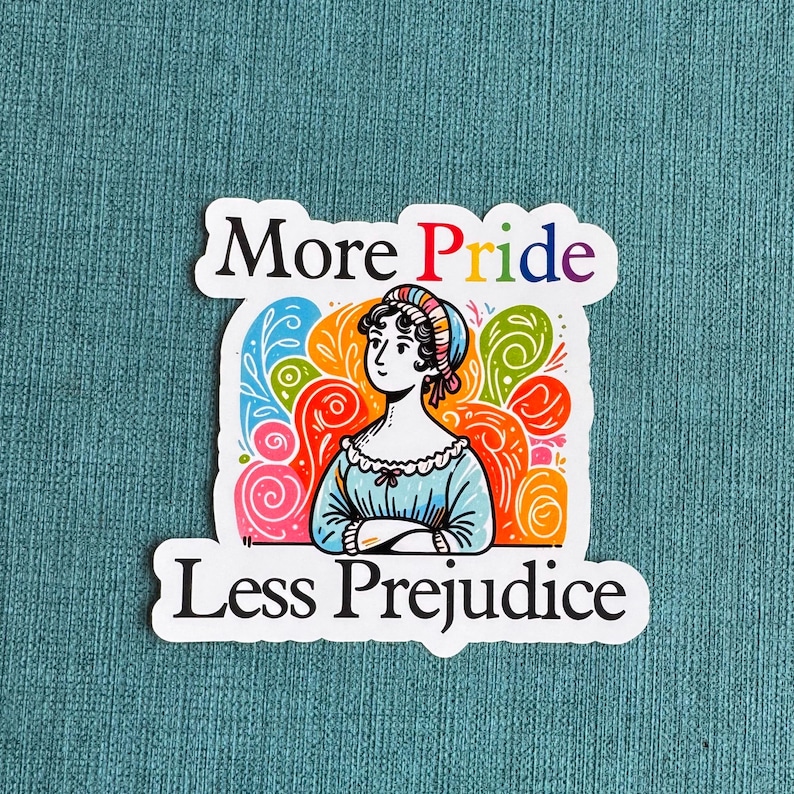 More Pride, Less Prejudice Sticker - Etsy