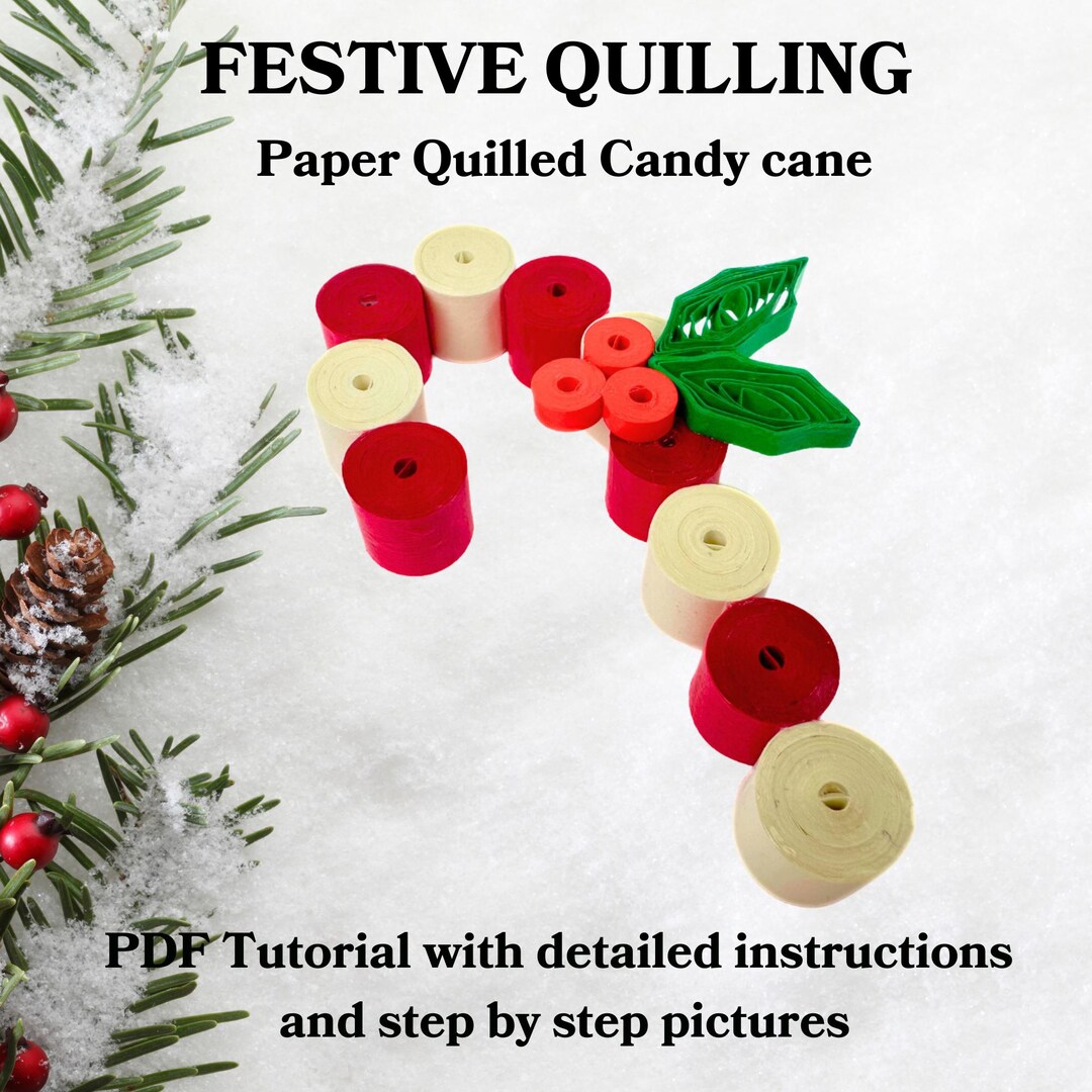 Festive Quilling Candy Cane PDF Tutorial – How to Make Paper Quilled ...