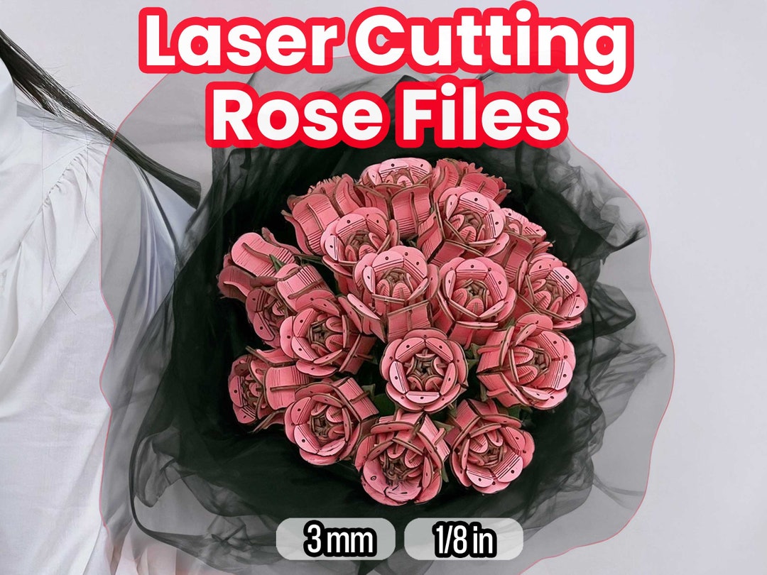 SVG Lasercut Flower Rose Files 3D Bouqet DIY Gift Laser File - Etsy