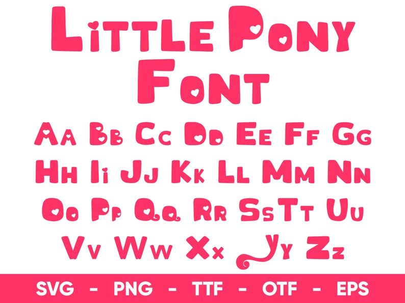 Little Pony Font SVG, Little Pony Alphabet Ttf, Otf, Png, Eps, Svg Digital Download, Little Pony ...